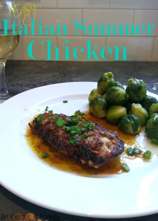 Easy Italian Summer Chicken Recipe - An Exercise in Frugality