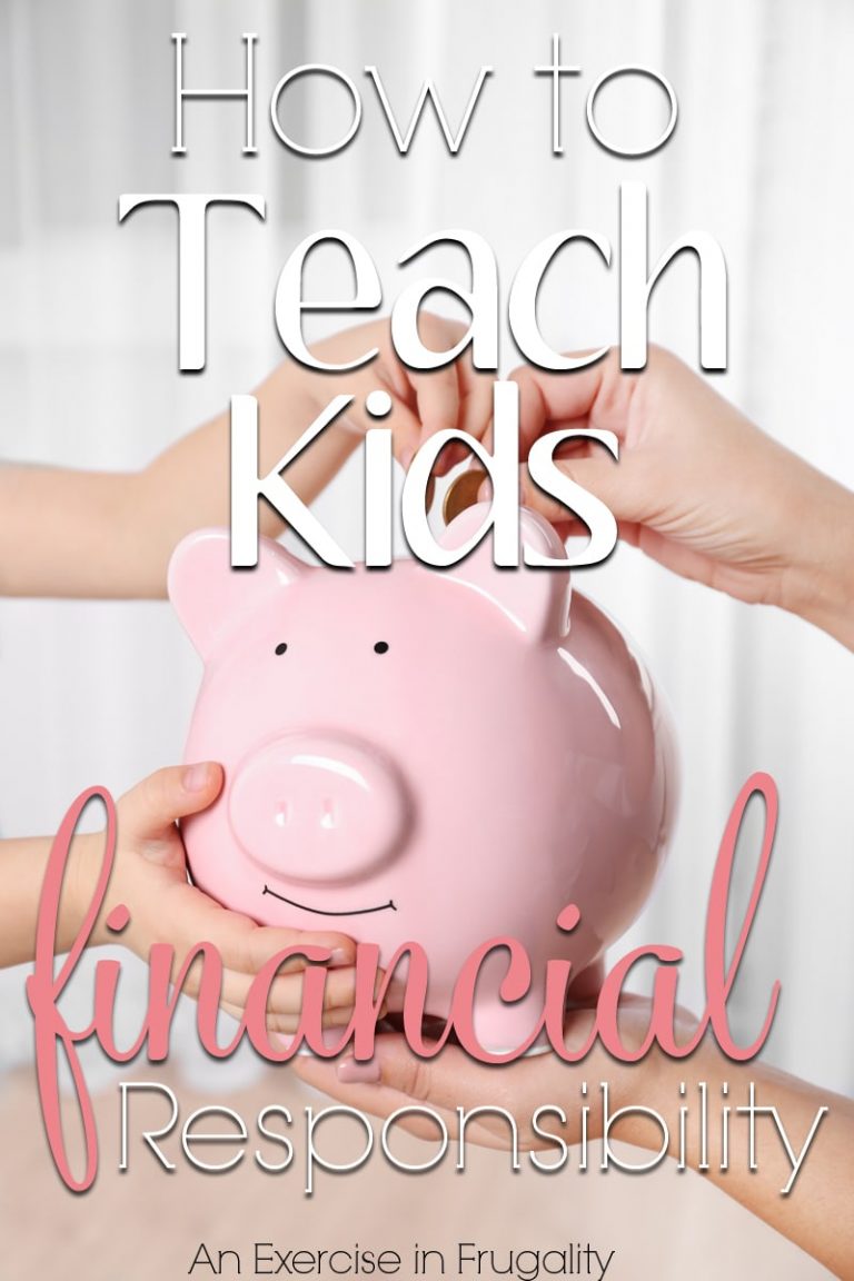 How to Teach Kids Financial Responsibility - An Exercise in Frugality
